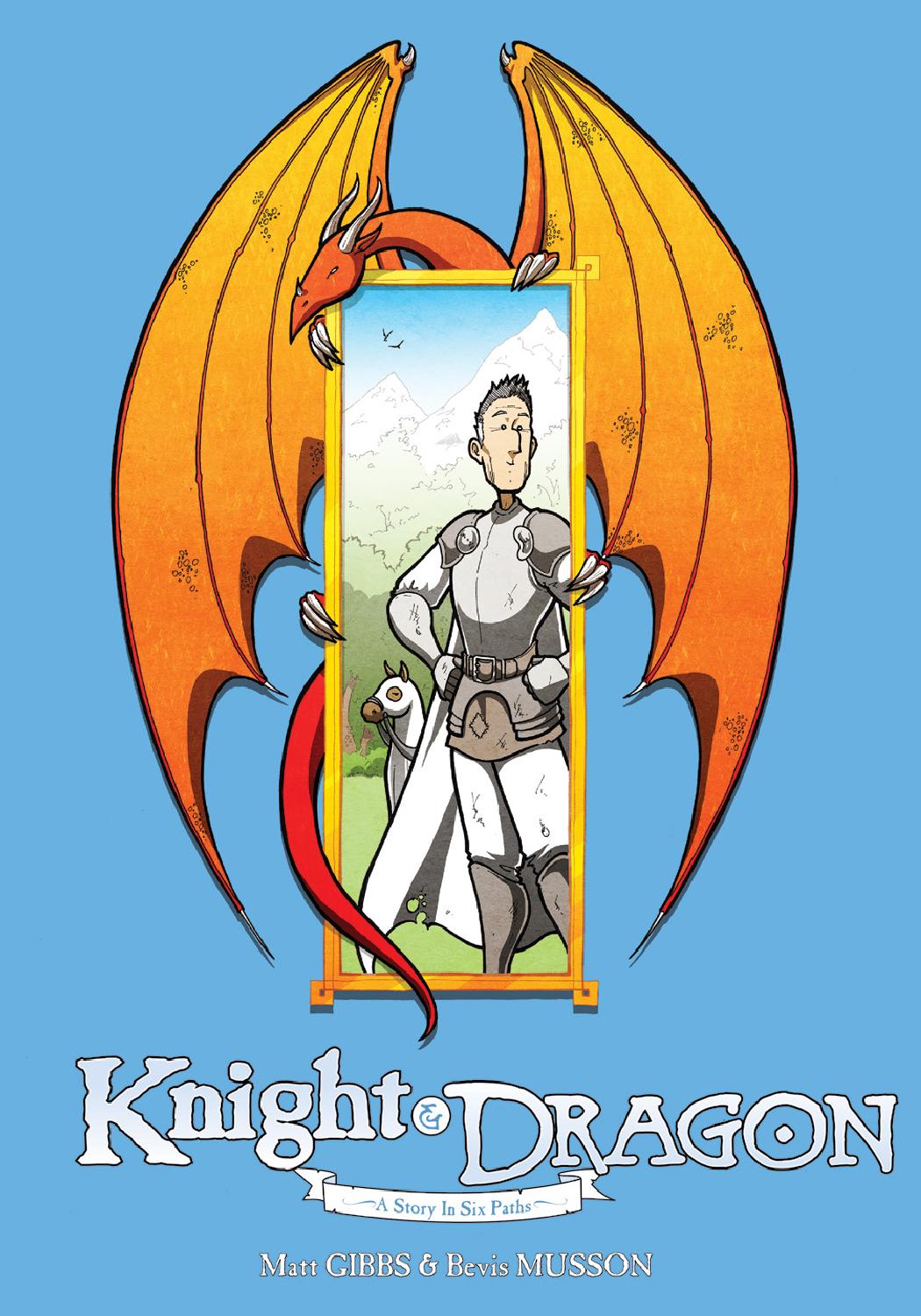 Book Review: ‘Knight & Dragon: A Story In Six Paths’ by Matt Gibbs ...