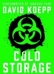 Book Review: ‘Cold Storage’ by David Koepp – Lair of Reviews