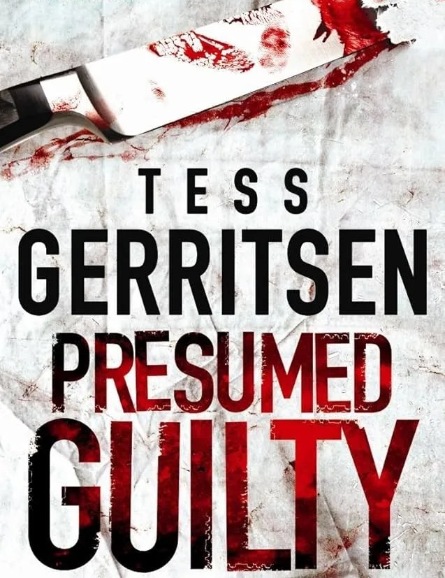 Book Review: ‘Presumed Guilty’ by Tess Gerritsen – Lair of Reviews