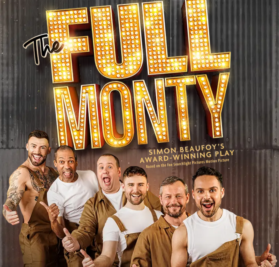 Theatre Review: ‘The Full Monty’ (2024 UK Tour) – Lair of Reviews